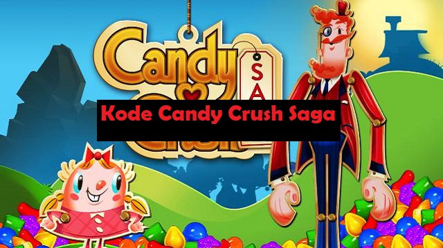 Kode Candy Crush Saga 2025
